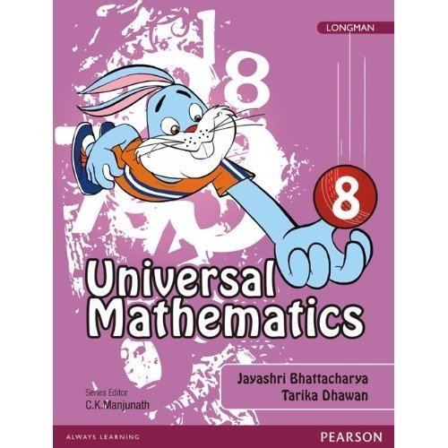 Universal Mathematics Book by Pearson for CBSE Class 8 by Bhattacharya ...