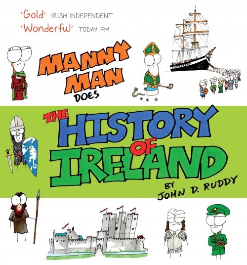 Manny Man Does the History of Ireland by John D. Ruddy | Goodreads