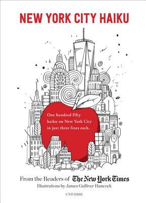 New York City Haiku by Readers of the New York Times | Goodreads