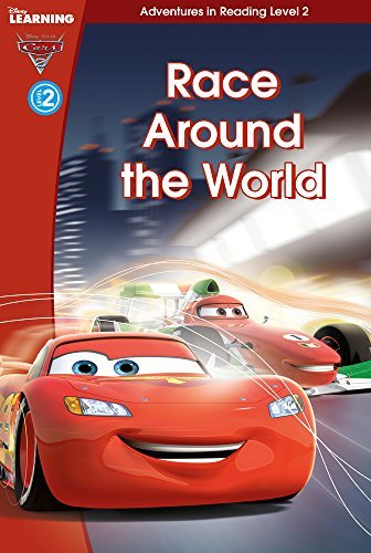 Cars 2: Race Around the World (Level 2) by Scholastic Inc. | Goodreads