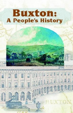 Buxton: a People's History by Mike Langham | Goodreads