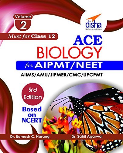 ACE Biology for AIPMT/ NEET/ AIIMS/ AFMC/ JIPMER/ CMC/ UPCPMT Medical ...