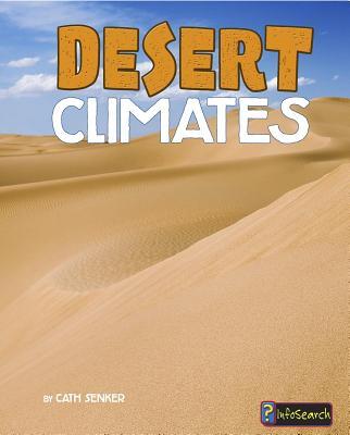 Desert Climates (Focus on Climate Zones) by Cath Senker | Goodreads