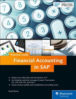 Financial Accounting in SAP: Business User Guide by David Burns | Goodreads