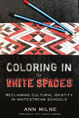 Coloring in the White Spaces: Reclaiming Cultural Identity in ...