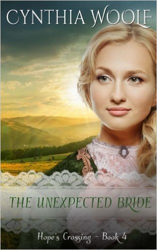 The Unexpected Bride (Hope's Crossing) by Cynthia Woolf | Goodreads