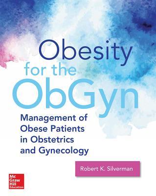 Obesity Medicine: Management of Obesity in Women's Health Care by ...