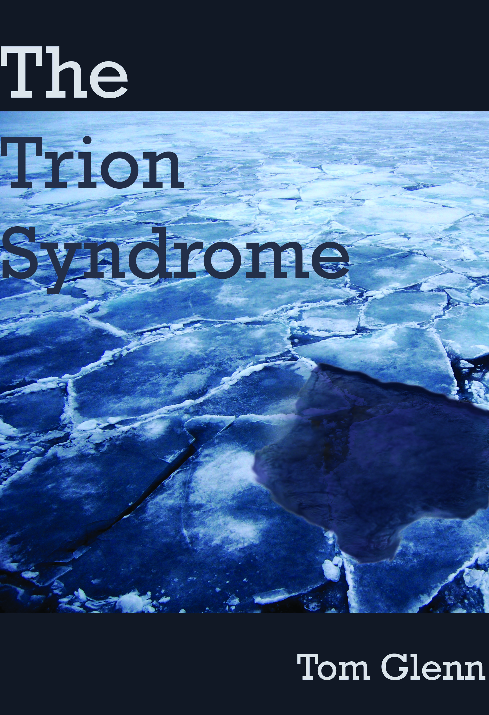 The Trion Syndrome by Tom Glenn | Goodreads