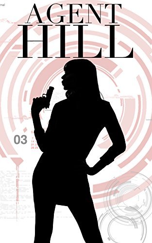 Agent Hill: Season 2, Episode 2: In The Shadows by James Hunt | Goodreads