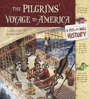 The Pilgrims' Voyage to America: A Fly on the Wall History by Thomas ...