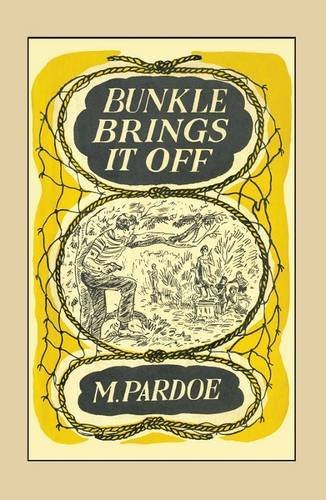 Bunkle Brings it Off by M. Pardoe | Goodreads
