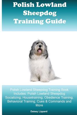 Polish Lowland Sheepdog Training Guide Polish Lowland Sheepdog Training ...