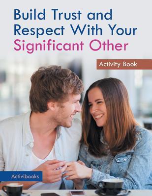 Build Trust and Respect With Your Significant Other Activity Book by ...