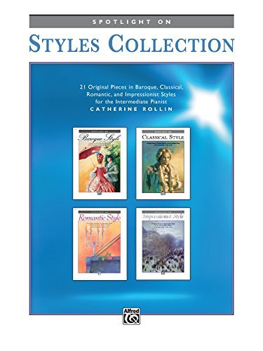Spotlight on Styles Collection: 21 Original Piano Pieces in Baroque ...