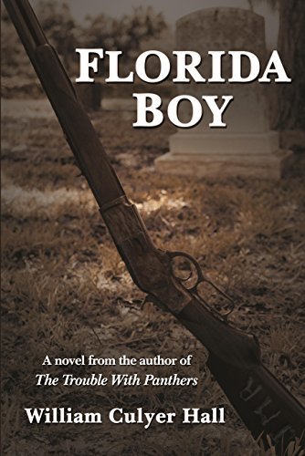 Florida Boy by William Culyer Hall | Goodreads