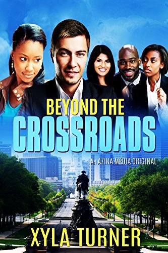 Beyond the Crossroads: Episode 1 by Xyla Turner | Goodreads