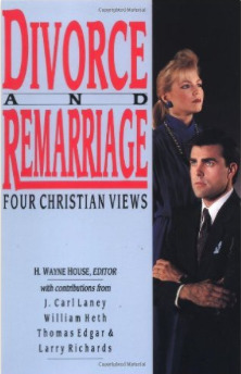 Divorce and Remarriage: Four Christian Views by H. Wayne House | Goodreads