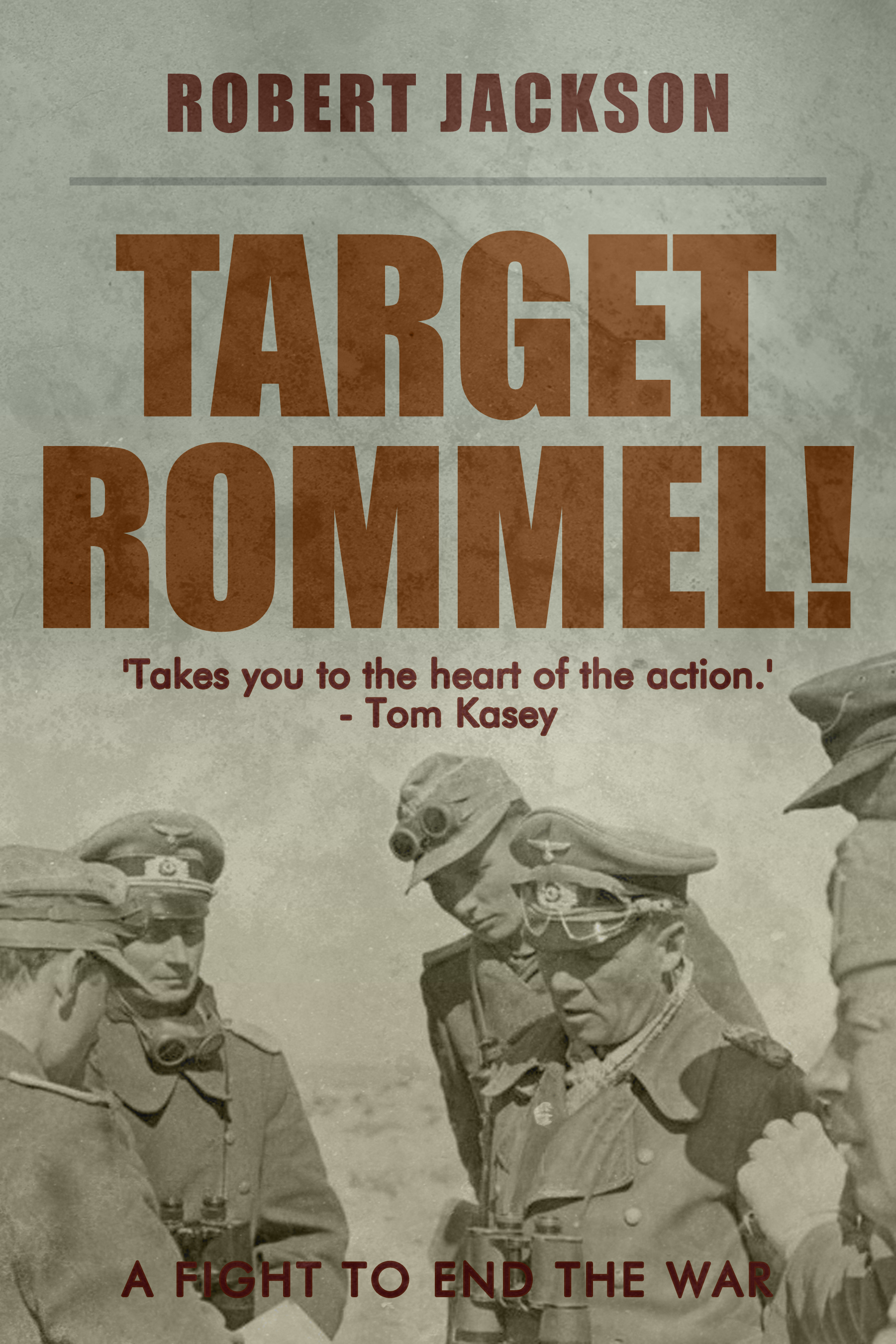 Target Rommel! by Robert Jackson | Goodreads