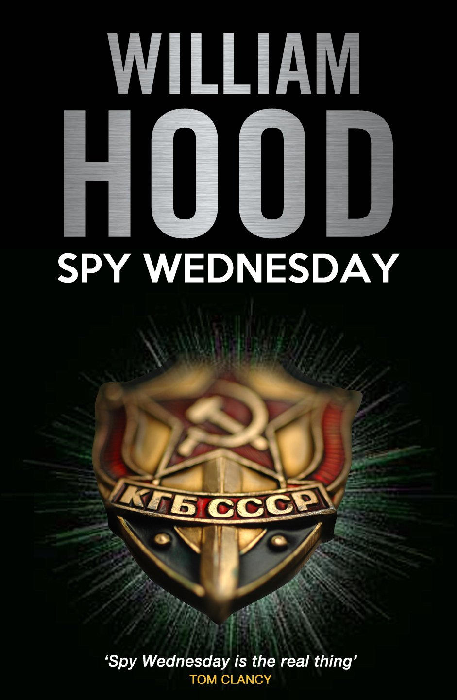 Spy Wednesday by William Hood | Goodreads