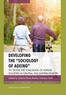 Developing the "Sociology of Ageing": To Tackle the Challenge of Ageing ...