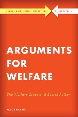 Arguments for Welfare: The Welfare State and Social Policy by Paul ...