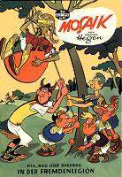 Dig, Dag und Digedag in der Fremdenlegion by Hannes Hegen | Goodreads