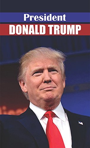 PRESIDENT DONALD TRUMP by Donald J. Trump | Goodreads
