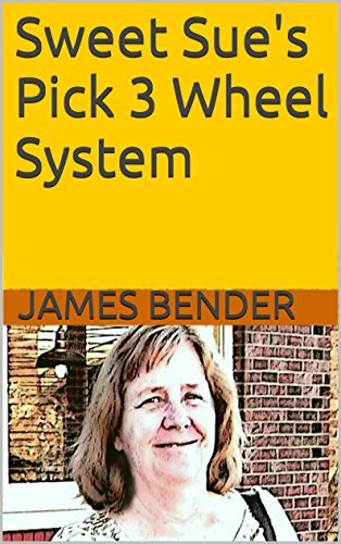 Sweet Sue's Pick 3 Wheel System by James Bender | Goodreads