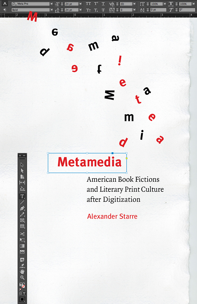 Metamedia: American Book Fictions and Literary Print Culture after ...