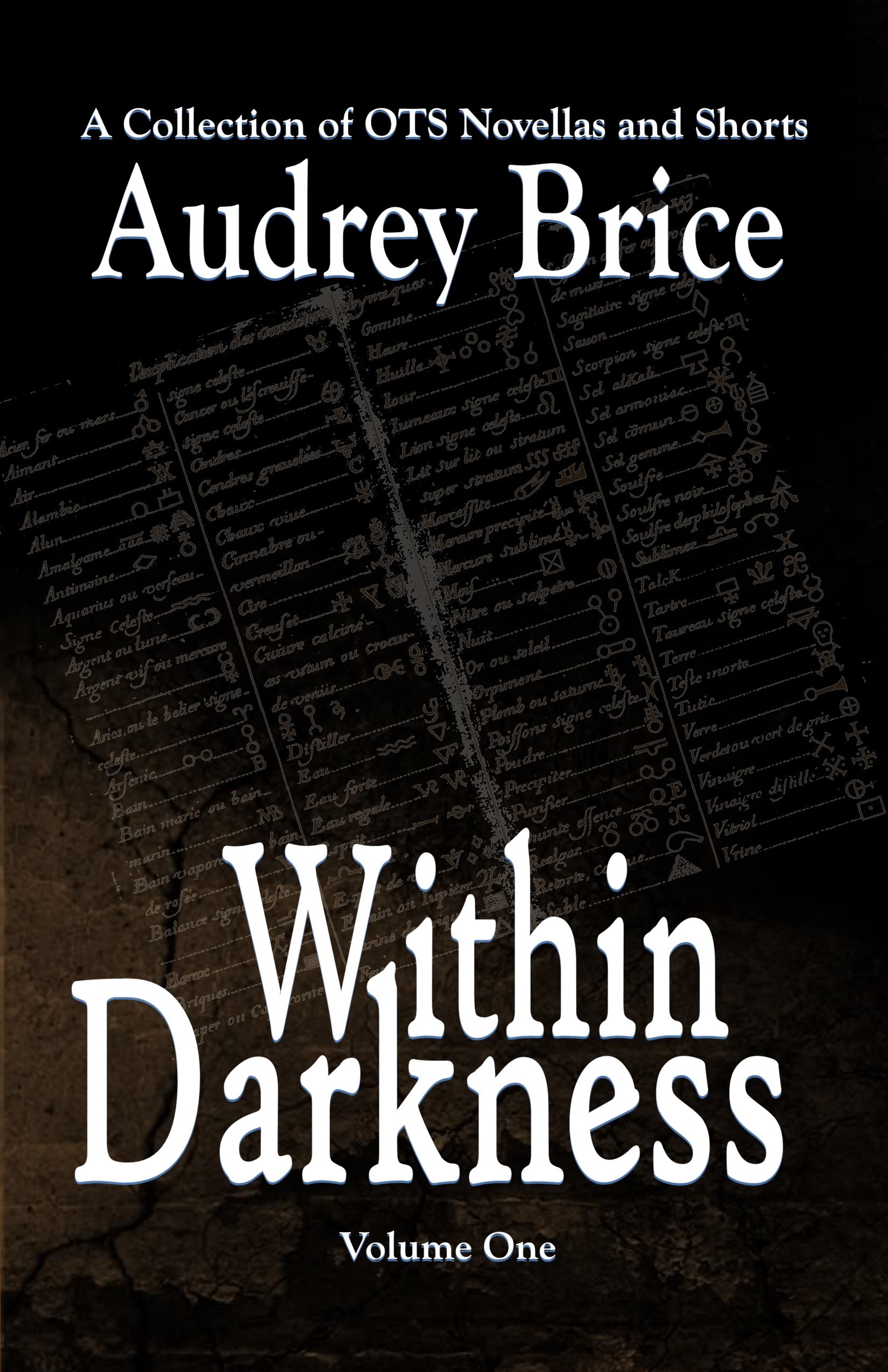 Within Darkness: A Collection of OTS Novellas (Ordo Templi Serpentis by ...