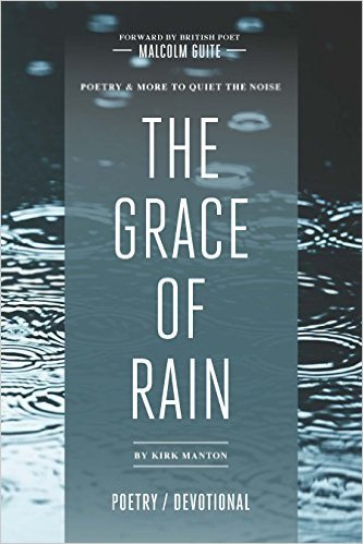 The Grace of Rain by Kirk Manton | Goodreads