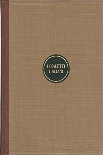 I dialetti italiani: Storia, struttura, uso by Manlio Cortelazzo ...