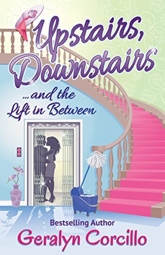 Upstairs, Downstairs ... and the Lift in Between by Geralyn Corcillo ...