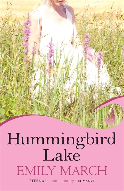 Hummingbird Lake by Emily March | Goodreads