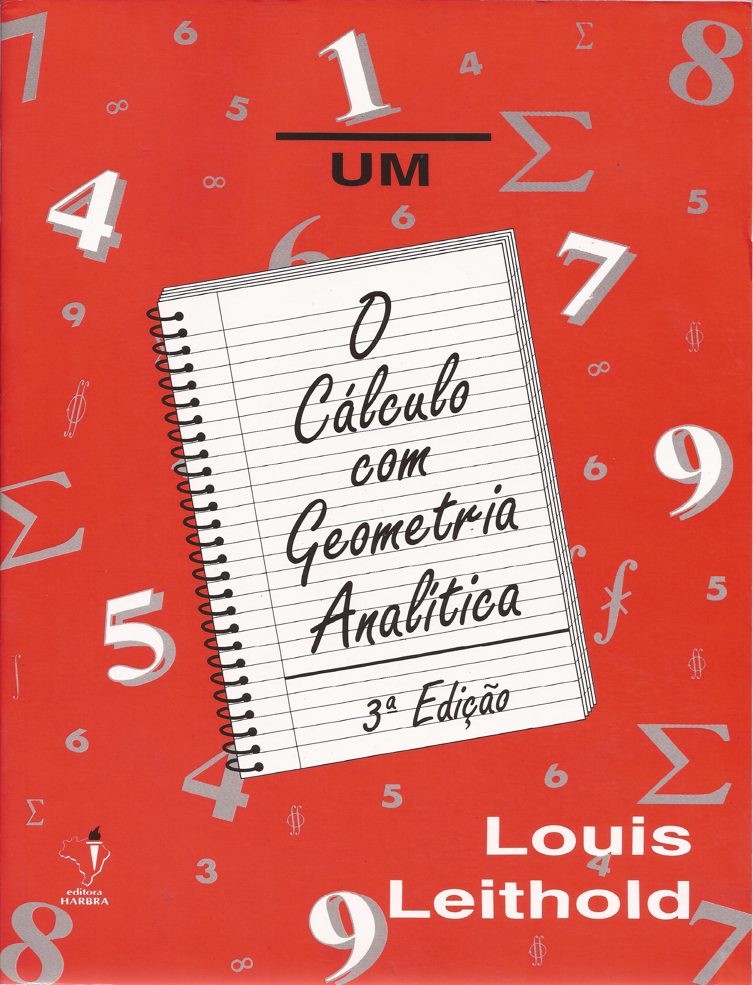O Cálculo com geometria analítica, volume 1 by Louis Leithold | Goodreads