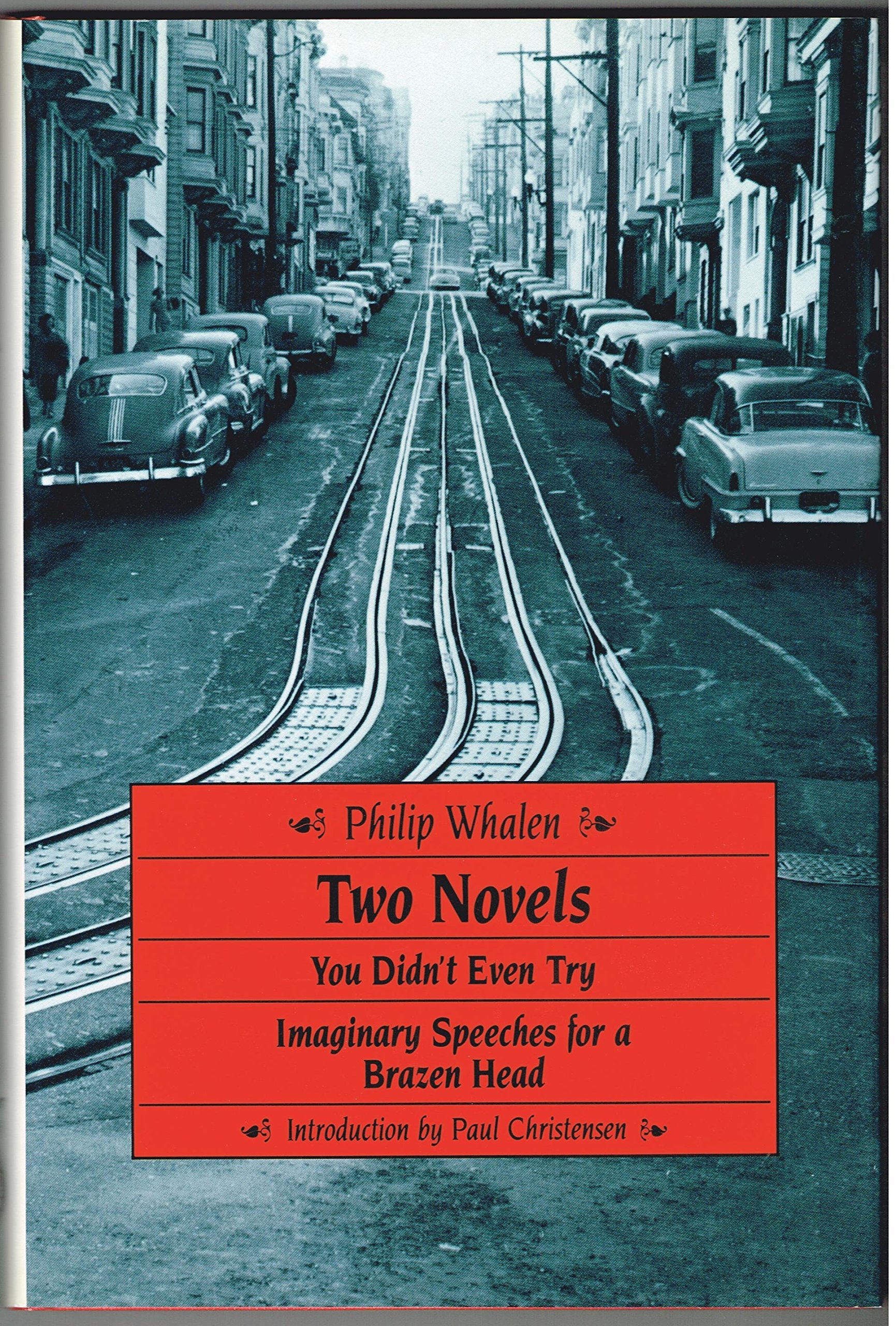 Two Novels by Philip Whalen | Goodreads