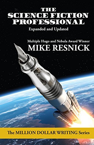 The Science Fiction Professional: Expanded and Updated by Mike Resnick ...