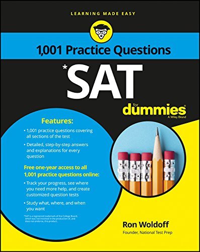 SAT: 1,001 Practice Questions For Dummies by Ron Woldoff | Goodreads