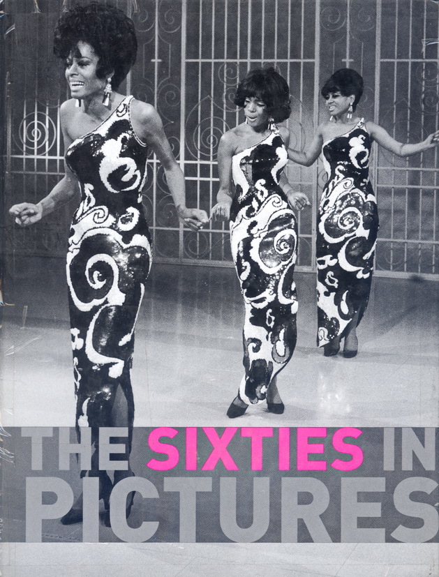 The Sixties in Pictures by James Lescott (2007-08-01) by JAMES LESCOT ...