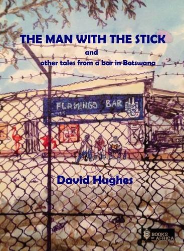 Man with the Stick by David Hughes | Goodreads