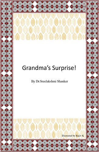 Children's book: Grandma's Surprise by Dr.Sreelakshmi Shanker | Goodreads
