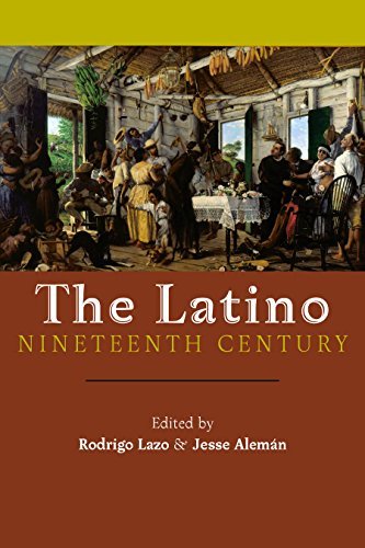 The Latino Nineteenth Century by Rodrigo Lazo | Goodreads