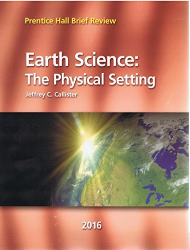 2016 Prentice Hall Brief Review Earth Science: The Physical Setting by ...