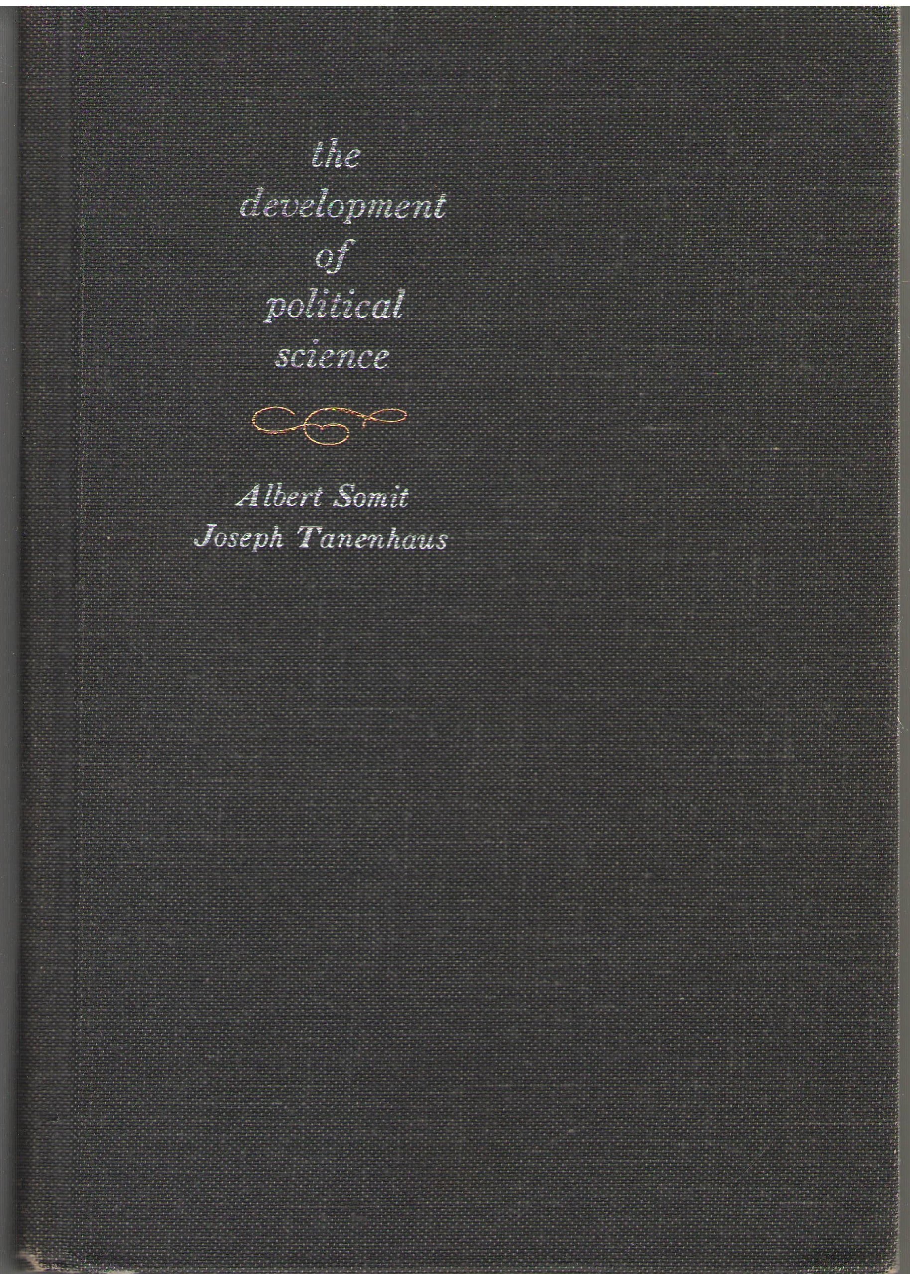 The Development of American Political Science: From Burgess to ...