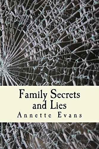 Family Secrets and Lies by Annette Evans | Goodreads