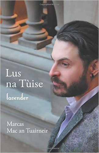 Lus na Tuise / Lavender by Marcas Mac an Tuairneir | Goodreads
