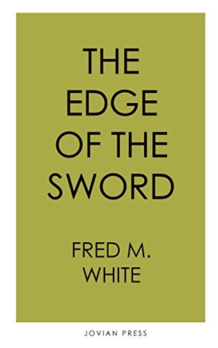 The Edge of the Sword by Fred M. White | Goodreads