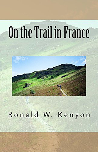 On the Trail in France by Ronald W. Kenyon | Goodreads