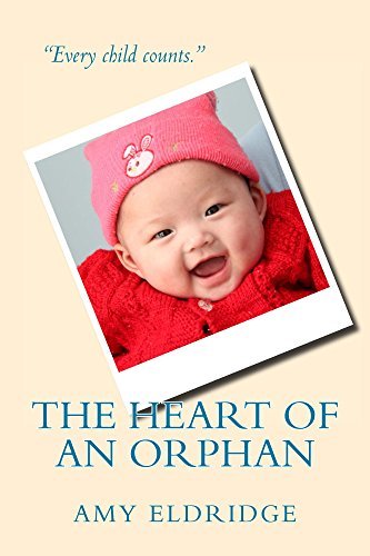 The Heart of an Orphan by Amy Eldridge | Goodreads