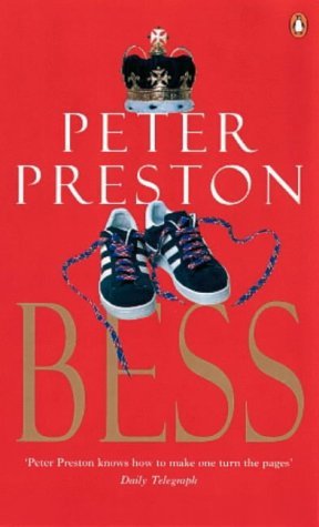 Bess by Peter Preston | Goodreads
